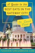 St. Louis Food: A Guide to the Best Eats in the Gateway City ...