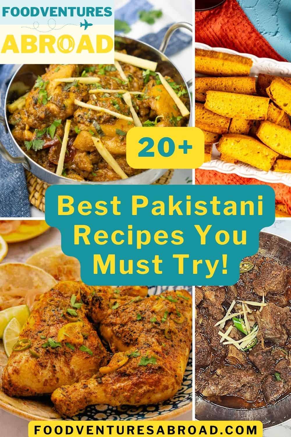 20+ Best Pakistani Recipes You Must Try! - Foodventures Abroad