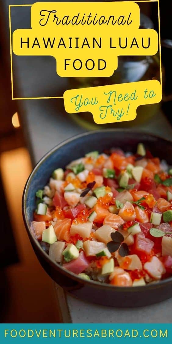 Traditional Hawaiian Luau Food Guide