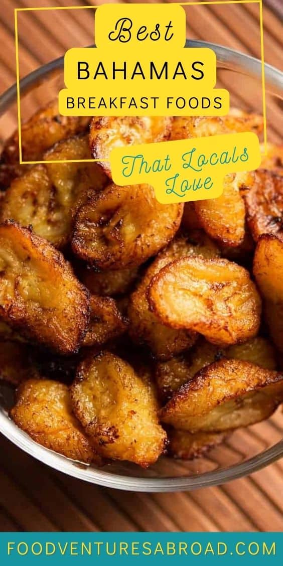 Bahamas Breakfast Foods That Locals Love
